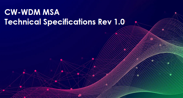 CW-WDM MSA Consortium Releases First Specification for Multi-Wavelength ...